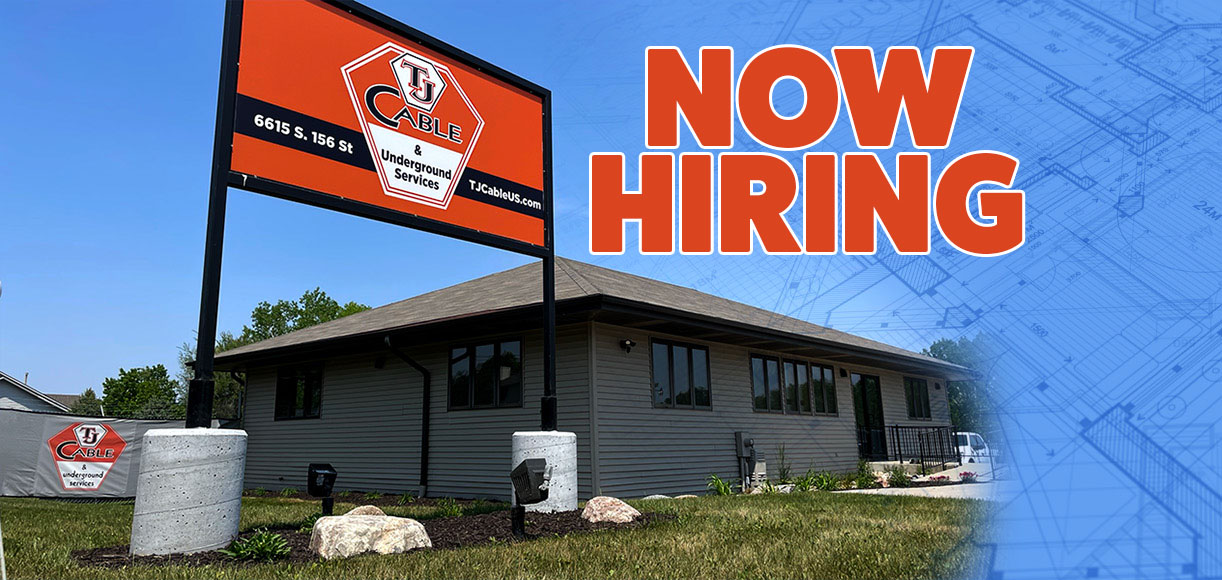 TJ Cable & Underground Services is NOW Hiring!